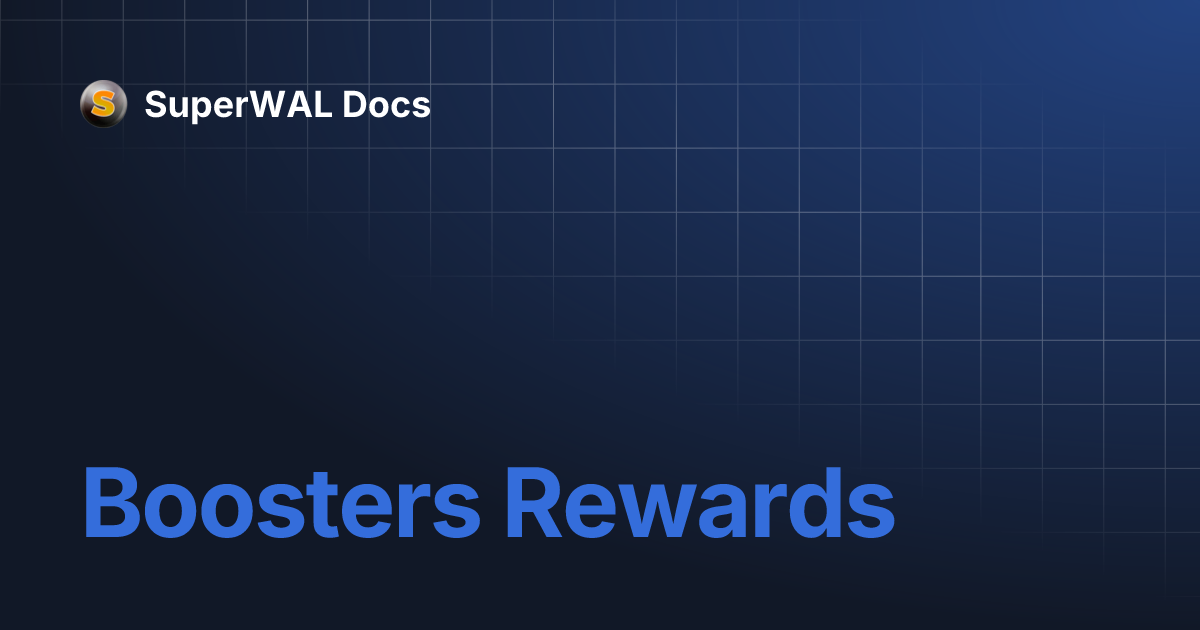 Boosters Rewards | SuperWAL Docs